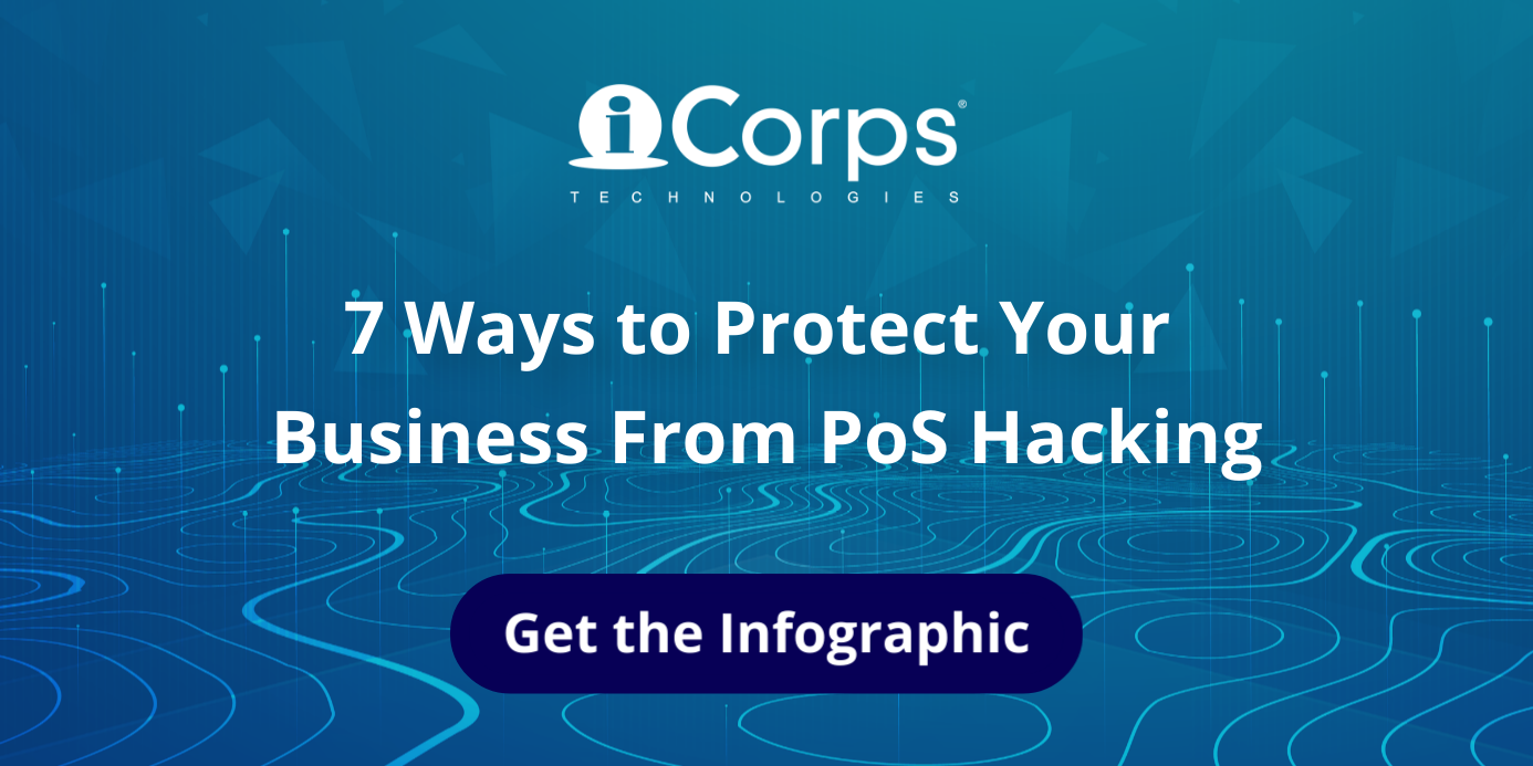 7 Ways to Protect Your Business from Point-of-Sale Hacks